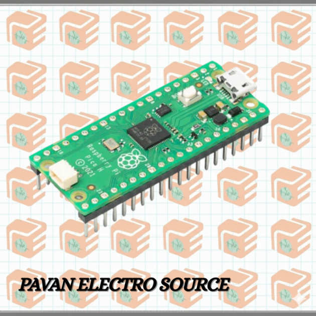 Raspberry Pi Pico H – Pico with Pre-Soldered Headers - Pavan Electro Source